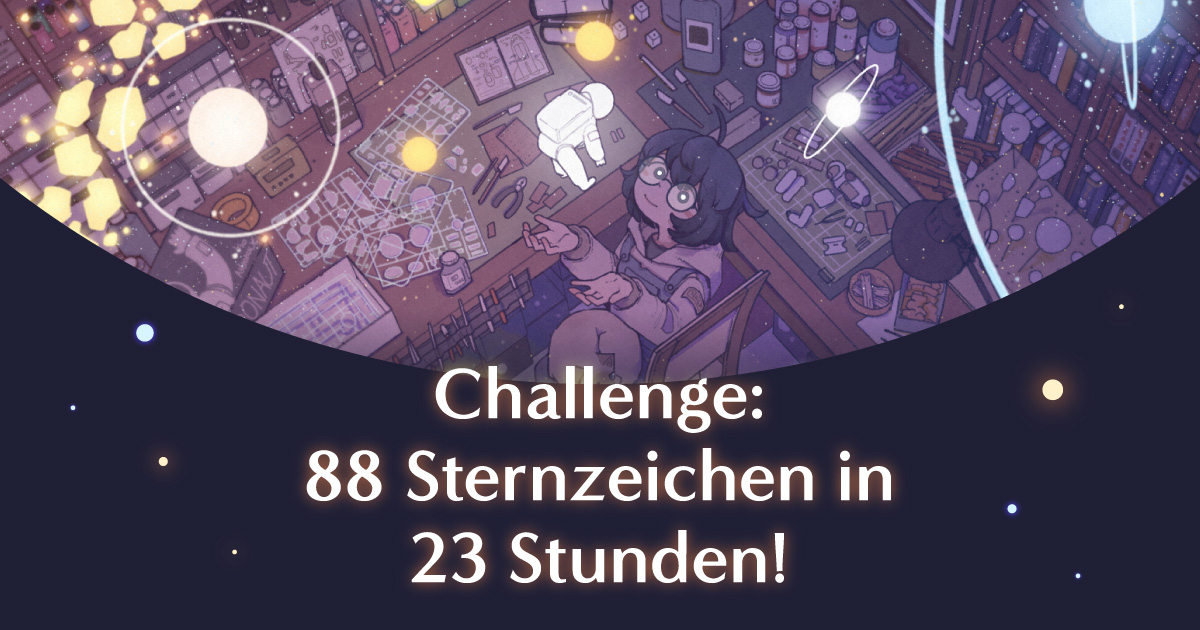 Challenge: 88 Sternzeichen in 23 Stunden!
